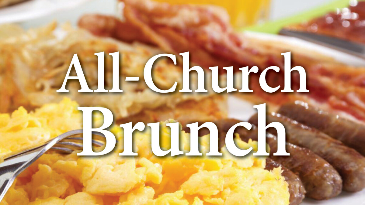 All-Church BRUNCH | Memorial Drive Presbyterian Church | Houston